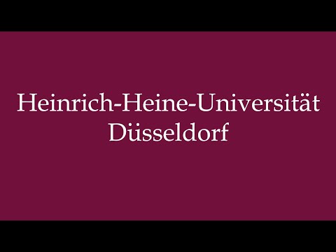 How to Pronounce ''Heinrich-Heine-Universität Düsseldorf'' Correctly in German