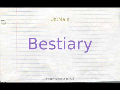 How to pronounce bestiary