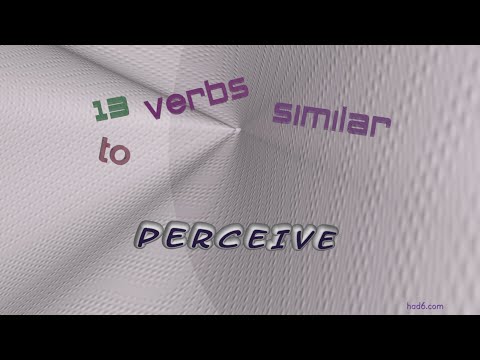 perceive - 16 verbs which mean perceive (sentence examples)