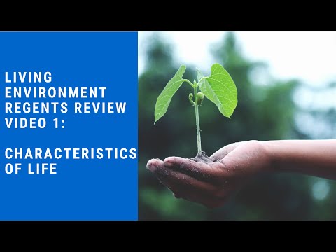 Living Environment Regents Review Video 1: Characteristics of Living things