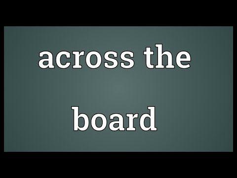 Across the board Meaning