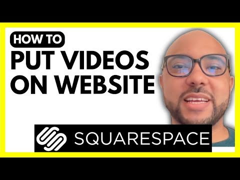 How to Put Videos on Your Squarespace Website