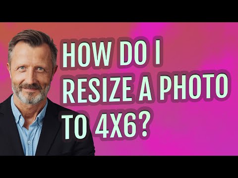 How do I resize a photo to 4x6?