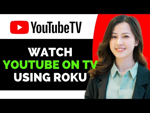 How to Watch Youtube on Tv Using Roku