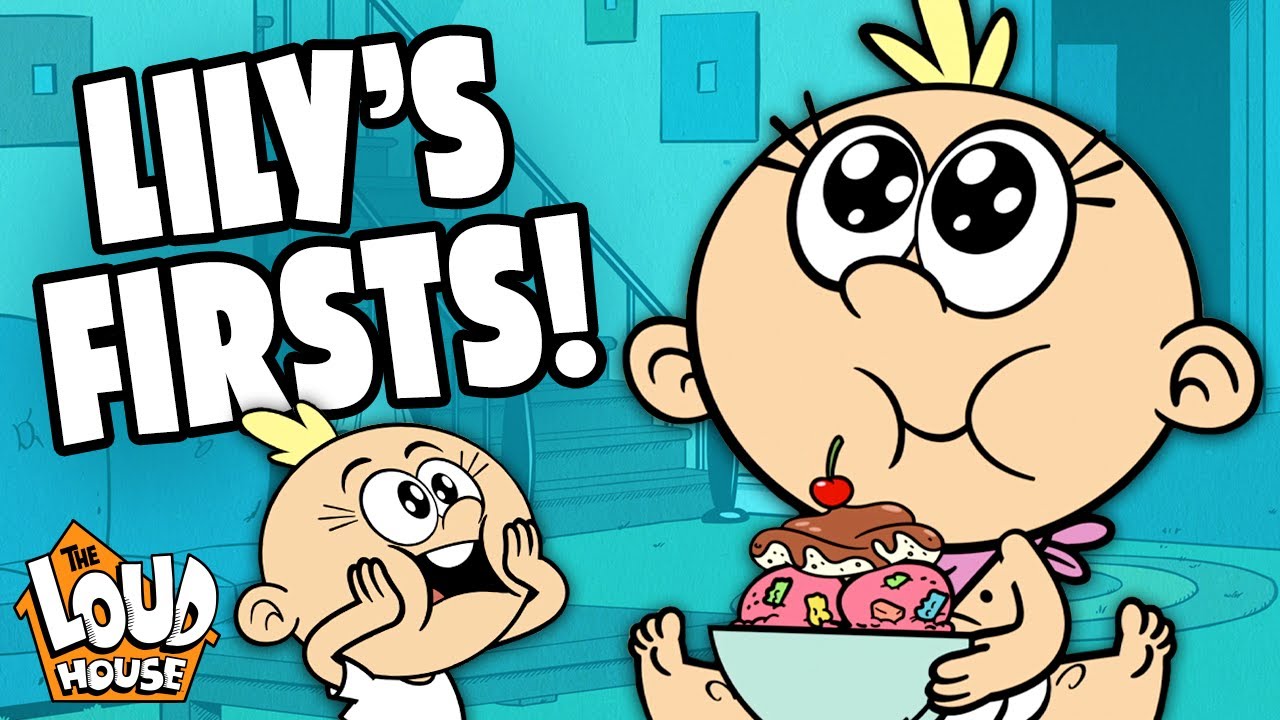FIRSTS With Baby Lily Loud! | The Loud House