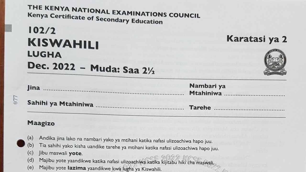 Kcse 2022 Kiswahili/Kcse past papers/ marking schemes/ Kiswahili revision papers/Kcse prediction