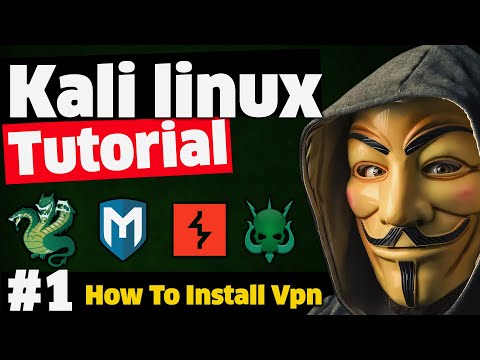 Learn Kali Linux Tutorial How To Install Vpn In Kali Linux - Mind Luster