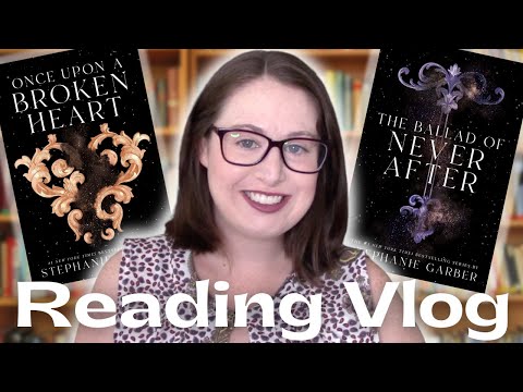 I read the ONCE UPON A BROKEN HEART series by Stephanie Garber (book review & reading vlog)