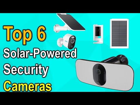 Best Solar-Powered Security Cameras you can buy