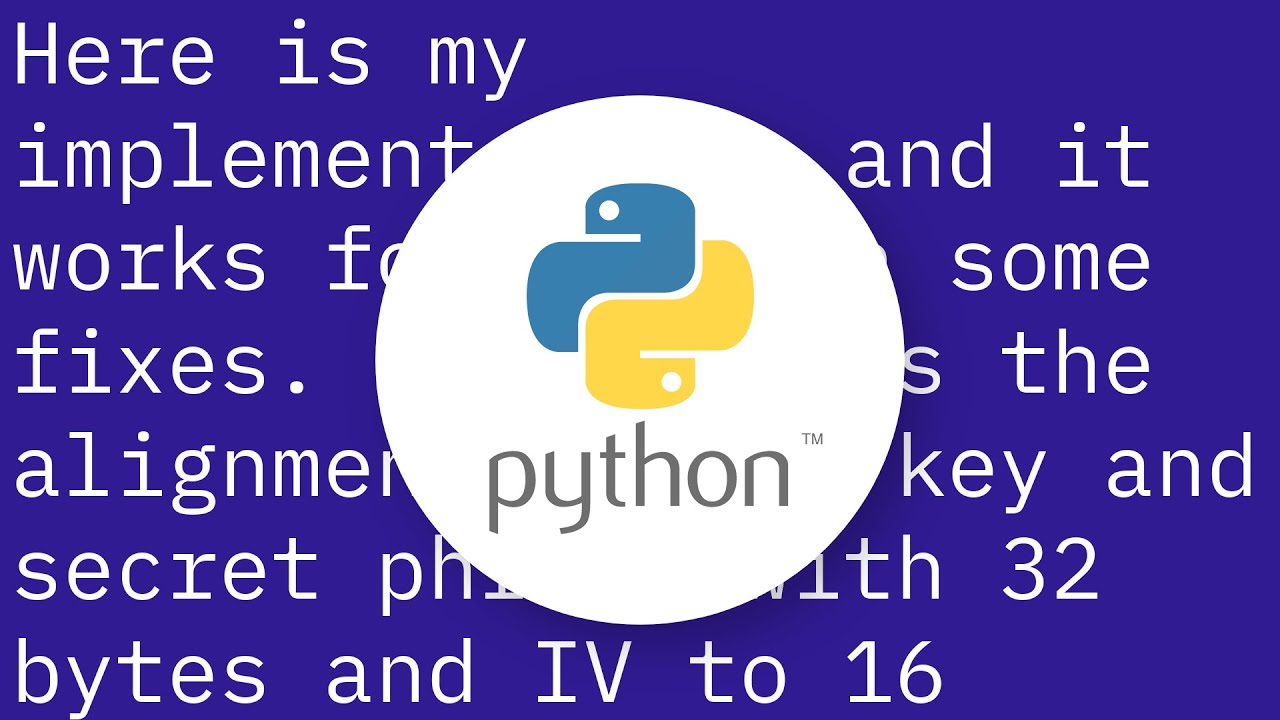Encrypt & Decrypt using PyCrypto AES 256