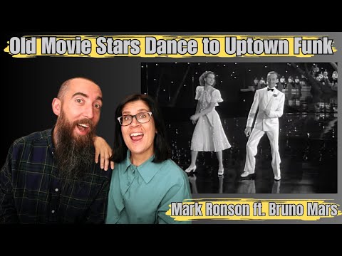 Mark Ronson ft. Bruno Mars - Uptown Funk (Old Movie Stars Dance Uptown Funk) (REACTION) with my wife