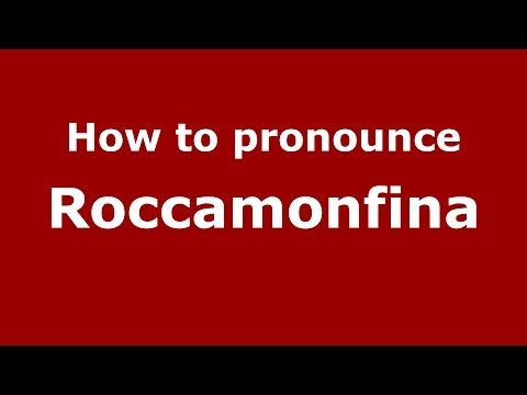 How to pronounce Roccamonfina (Italian/Italy) - PronounceNames.com