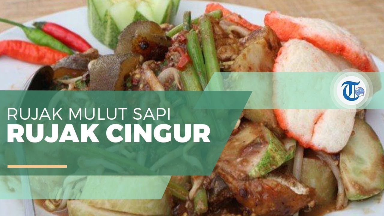 Rujak Cingur - Makanan Dari Mulut Sapi - Tribun Video