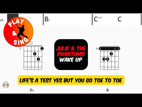 JULIE & THE PHANTOMS Wake Up FCN GUITAR CHORDS & LYRICS