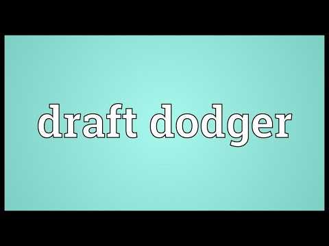 Draft dodger Meaning
