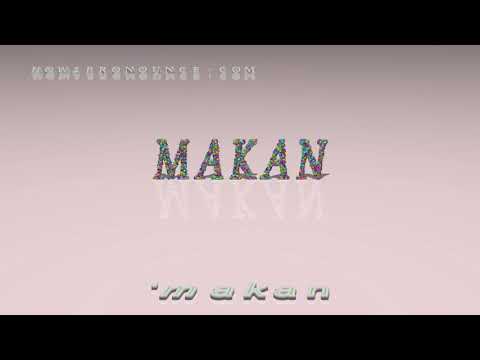 makan - pronunciation