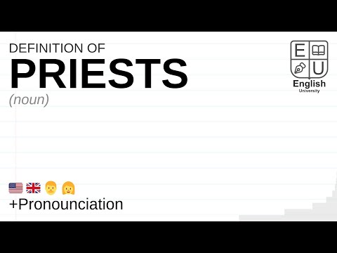 PRIESTS meaning, definition & pronunciation | What is PRIESTS? | How to say PRIESTS