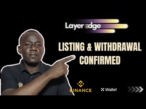 "LayerEdge Airdrop Listing & Withdrawal Confirmed