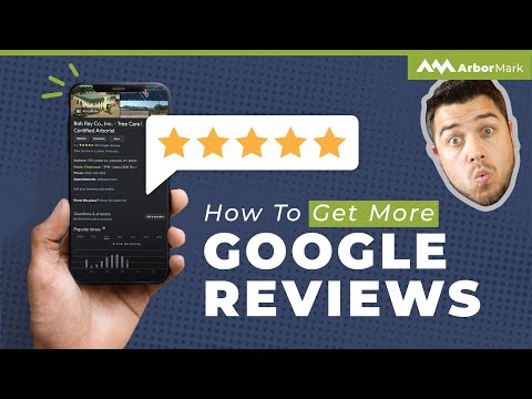 How To Get More Google Reviews For Tree Care Companies (Step By Step)