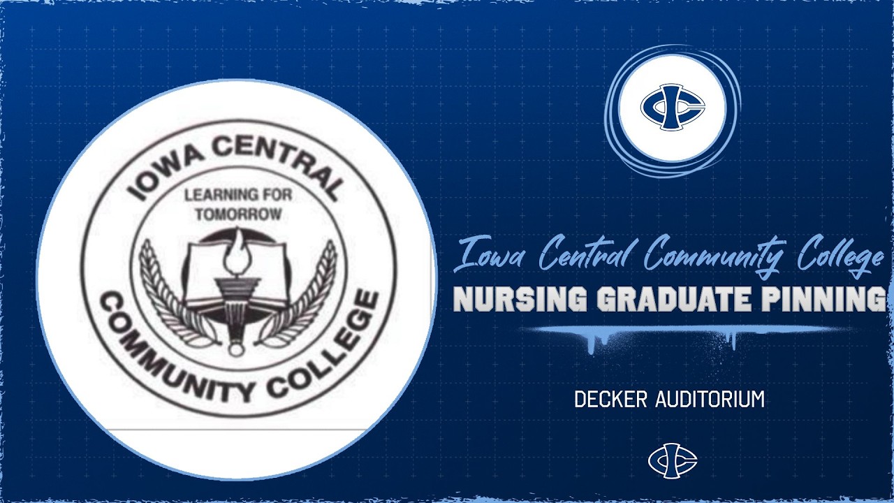 Iowa Central Community College | Nursing Graduate Pinning Ceremony 2026