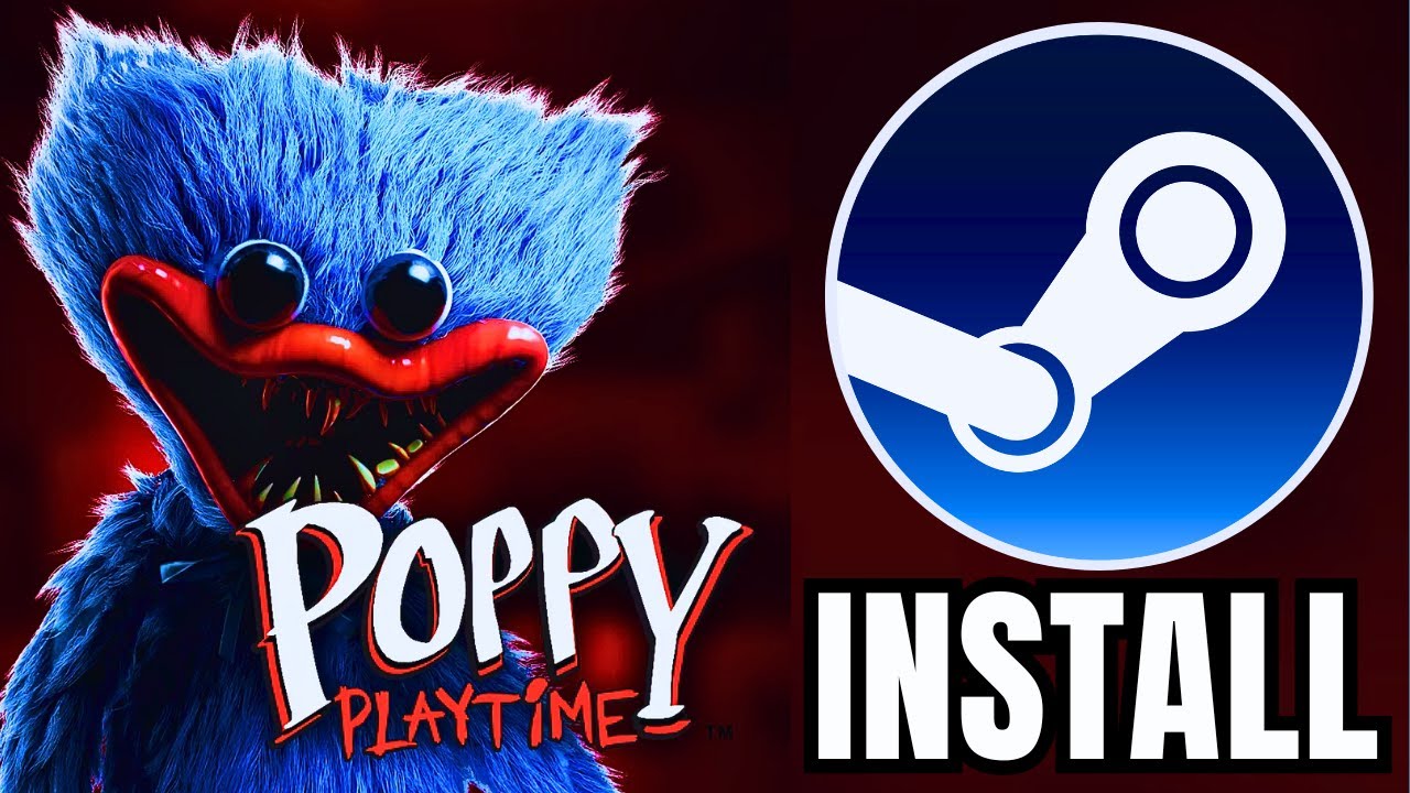 How To INSTALL Poppy Playtime In Steam (2026)