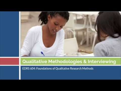 Qualitative Methodologies & Interviews