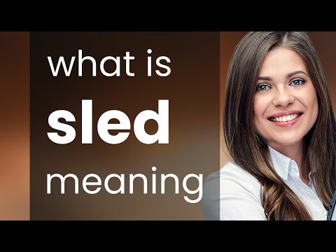 Sled • definition of SLED