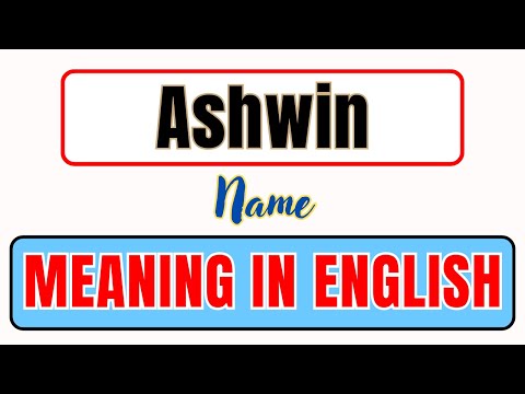 Ashwin name meaning | What is Ashwin meaning in english | अश्विन नाम का मतलब | English Brain