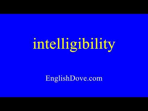 How to pronounce intelligibility in American English