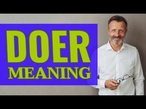 Doer | Definition of doer π π