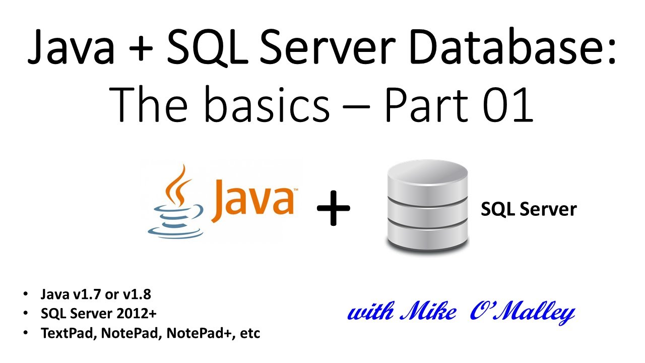 Java + SQL Server Database - Console App basics - Part 01