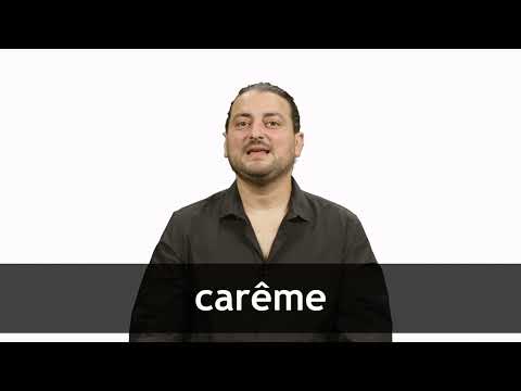 How to pronounce CARÊME in French