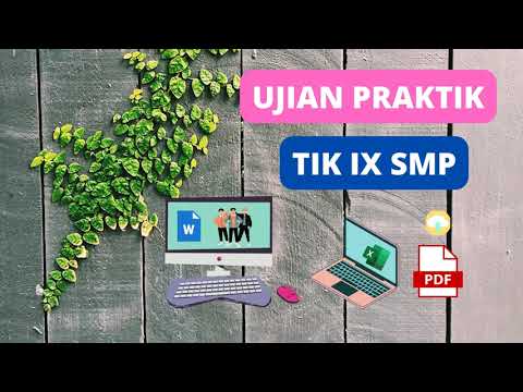 Ujian Praktik TIK Kelas IX SMP