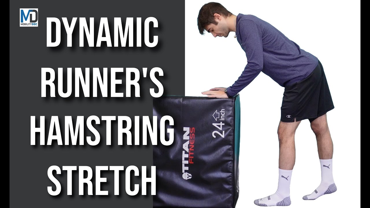 How To: Dynamic Runner's Hamstring Stretch