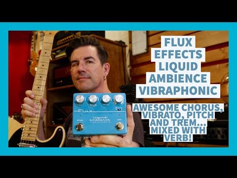 Flux Effects Liquid Ambience Vibraphonic Reverb (V2) | Reverb
