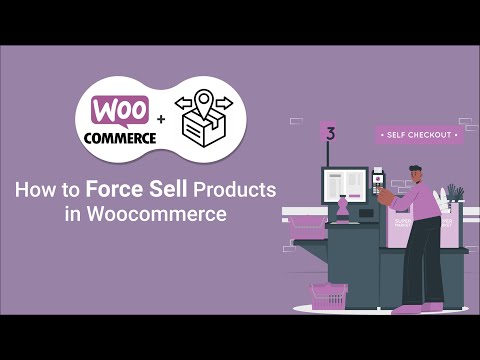 Learn Force Sell products in Woocommerce | Forced checkout on ecommerce - Mind Luster