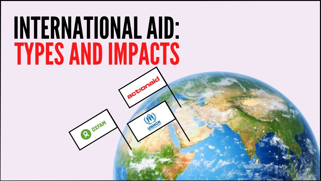 Understanding International Aid: Types, Benefits, and Challenges ...