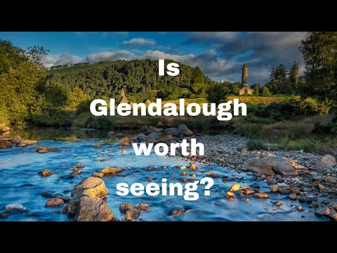 Is Glendalough worth seeing?