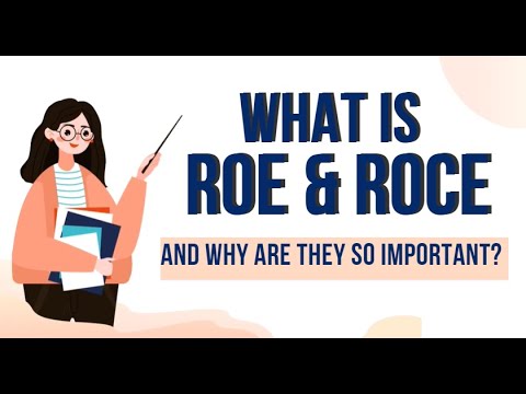 What is ROE and ROCE - EXPLAINED