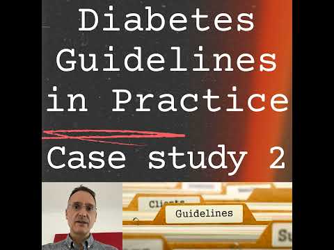 Podcast - Diabetes guidelines in Practice-clinical case 2