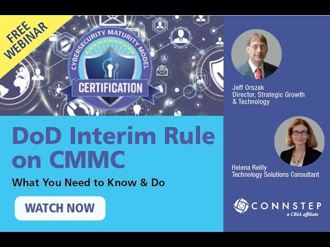 DoD Interim Rule on CMMC What You Need to Know & Do