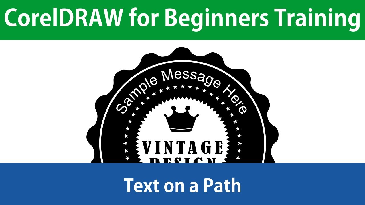 CorelDRAW for Beginners Fit Text to a Path Tutorial