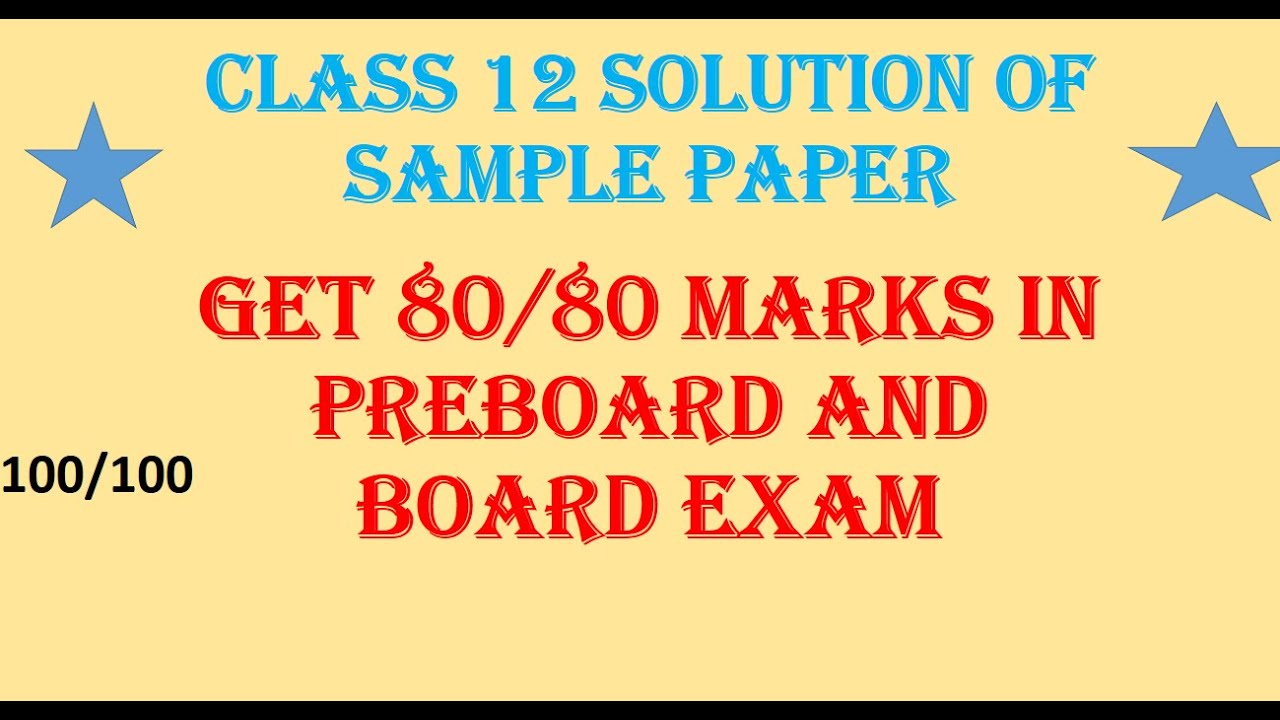 CLASS 12 SOLUTION OF MATH SAMPLE PAPER PART 1