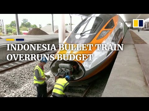 China-made bullet train in Indonesia overruns budget by up to US$2 ...