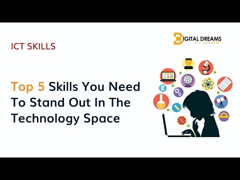 ICT Skills: Top #5 Skills You Need To Stand Out In The Tech Space