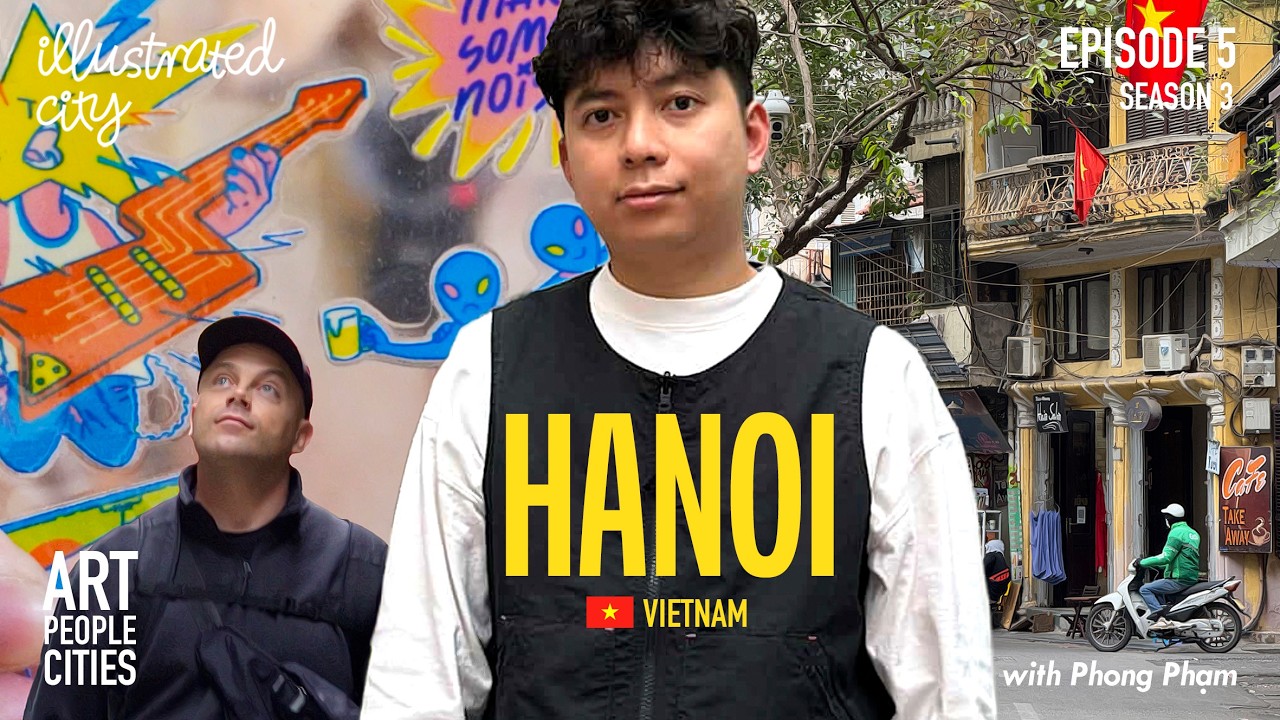 HANOI (Vietnam) with TOY MAKER and illustrator PHONG PHẠM - The 0 ROOM | Illustrated City