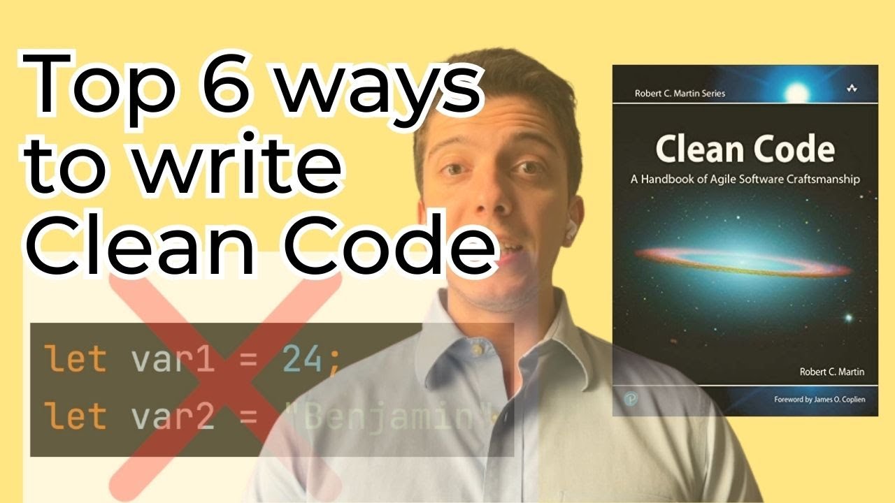 6 ways to write Clean Code (Book Summary)