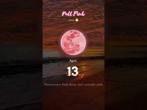 Full Pink Moon , 13th April,2025 ....