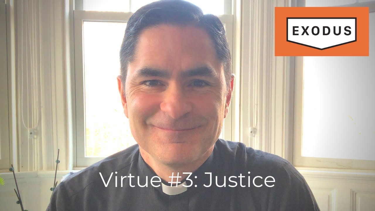 Virtue #3: Justice