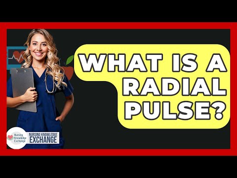 What Is A Radial Pulse? - Nursing Knowledge Exchange